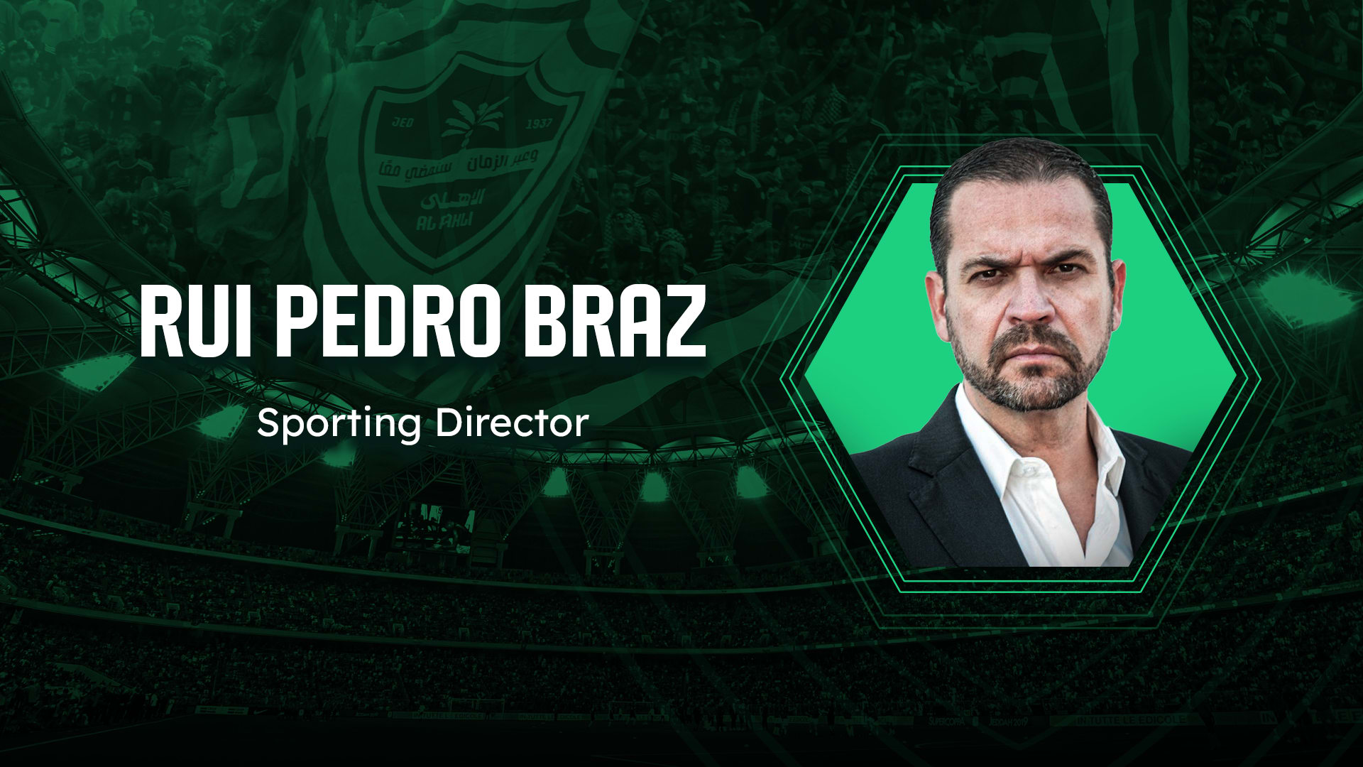 Al Ahli appoints Rui Pedro Braz as Sporting Director. | Al-Ahli FC | News